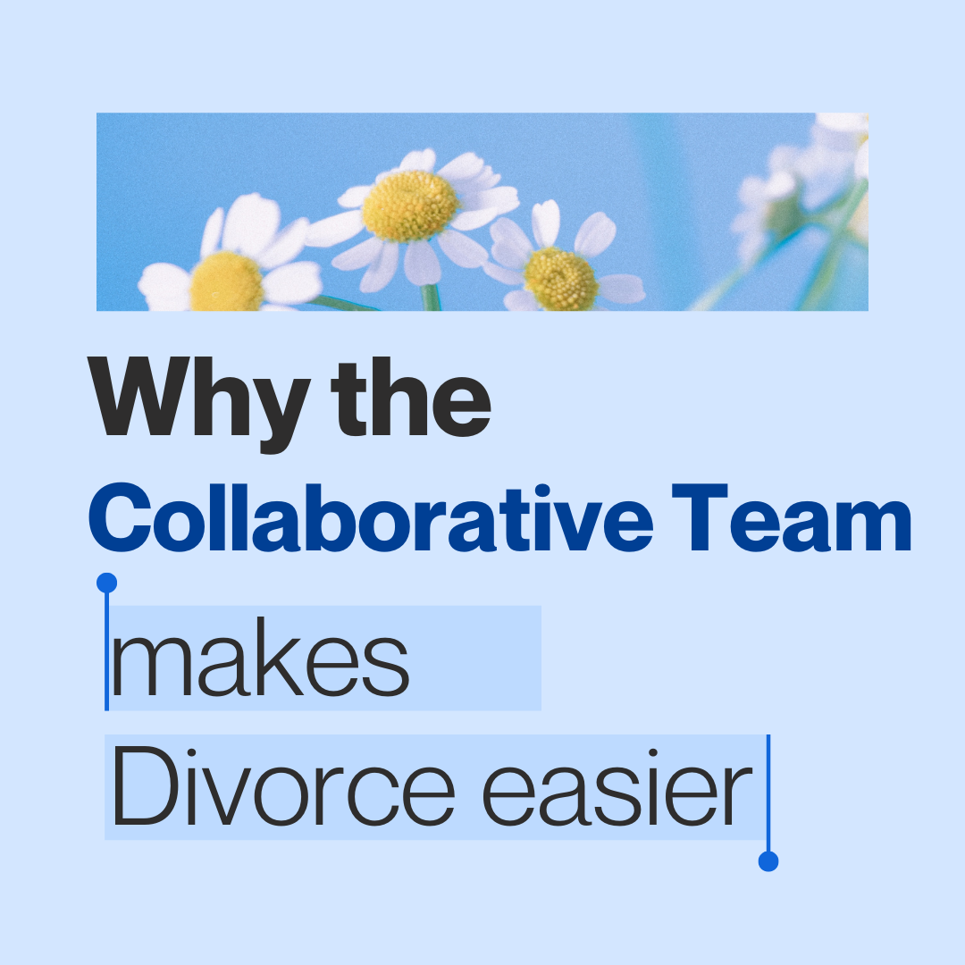 Why the Collaborative Team makes Divorce easier - Telfer Family Law ...